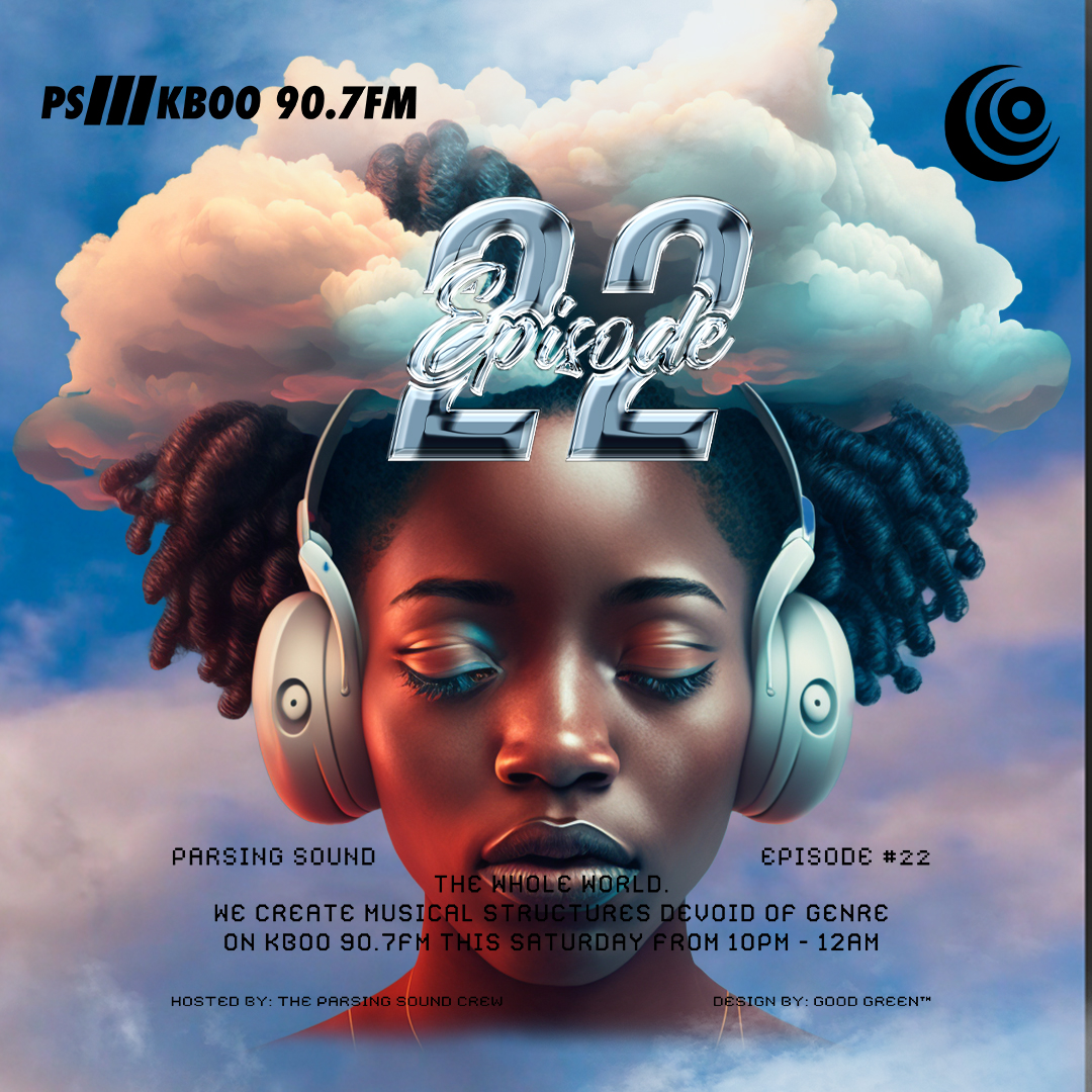 Parsing Sound: Episode 22 - The Whole World | KBOO