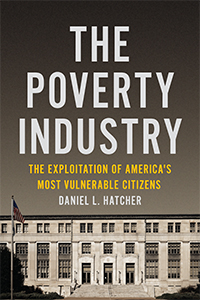The Poverty Industry The Exploitation of America's Most Vulnerable ...